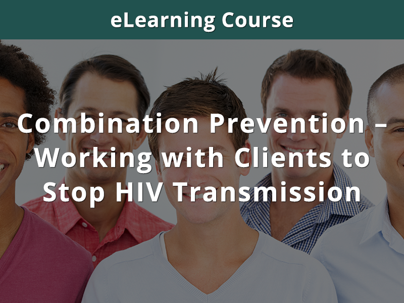 Cardea Training Center - Combination Prevention – Working with Clients ...