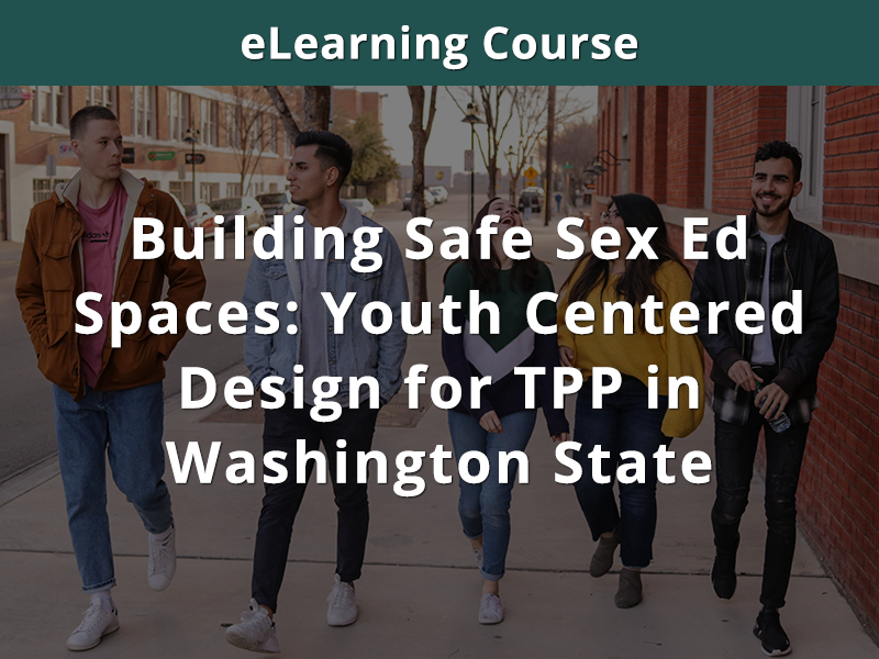 Building Safe Sex Ed Spaces Youth Centered Design For Teen Pregnancy